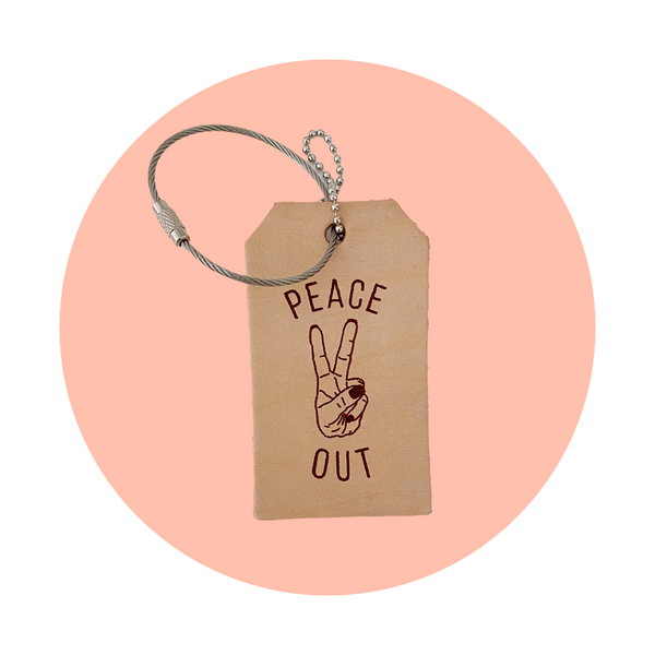 Luggage Tag - Peace Out - theblushingscript
